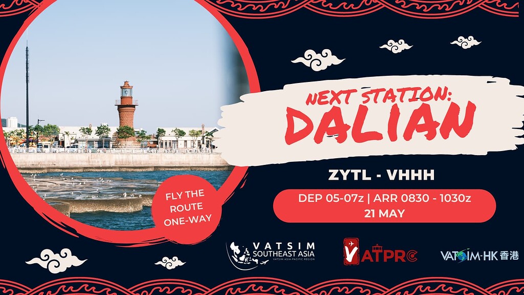【2023-05-21】下一站：大连 - 官方活动 - VATSIM 中国分部论坛